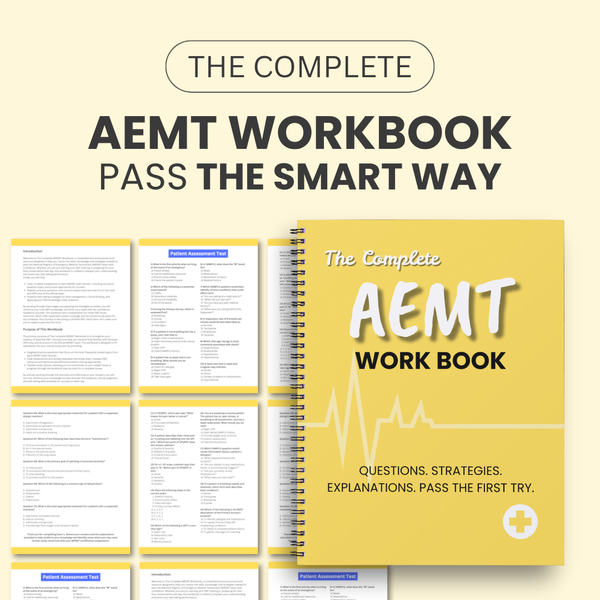 The Complete AEMT Workbook – EmtStudentNotes