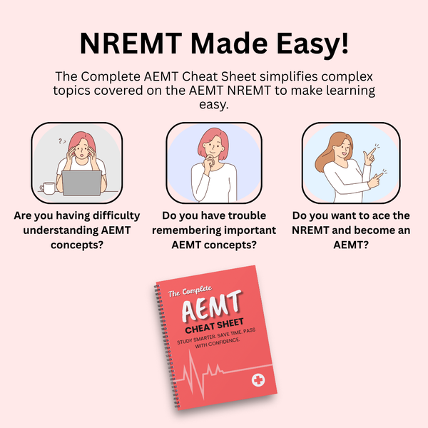 The Complete AEMT Cheat Sheet – EmtStudentNotes