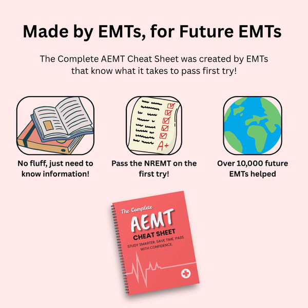The Complete AEMT Cheat Sheet – EmtStudentNotes